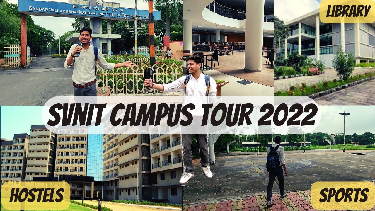 SVNIT CAMPUS TOUR 2022 | Best Nits in india | hostel, sports,library ...
