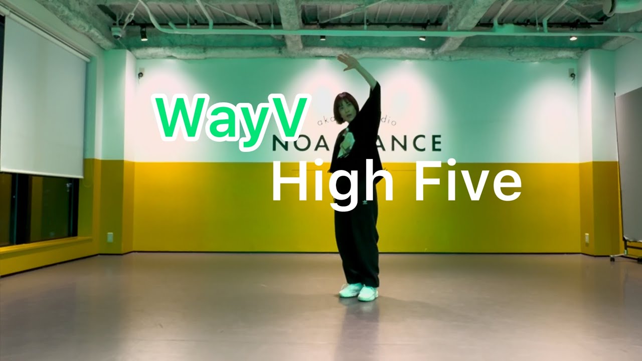 [KPOP in Studio] WayV ‘High Five’ Cover Dance カバーダンス - YouTube