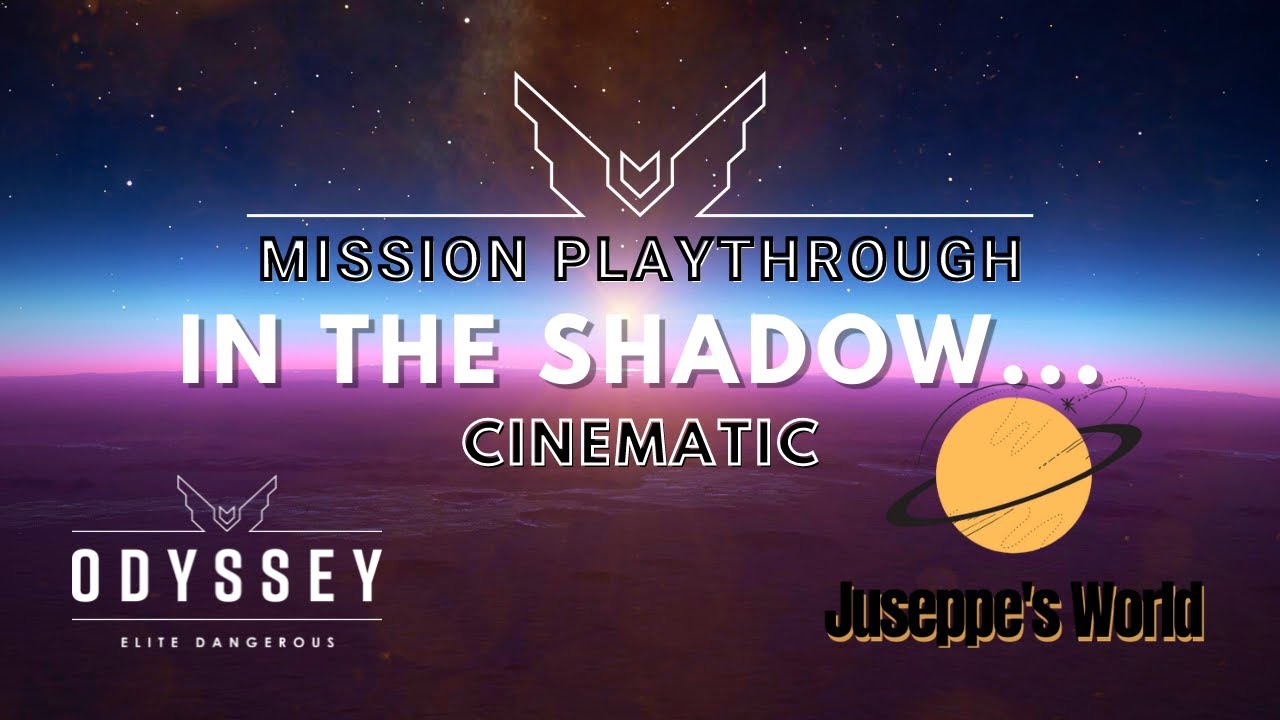 Elite Dangerous Odyssey / In The Shadow / Cinematic Gameplay - YouTube