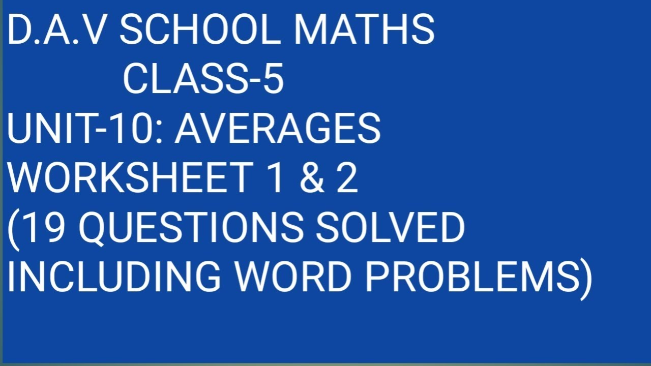 D.A.V. Math||Averages 1||Class-5 - YouTube