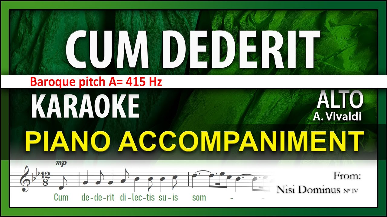 Cum Dederit / Nisi Dominus / Vivaldi / Baroque tuning (A=415) karaoke ...