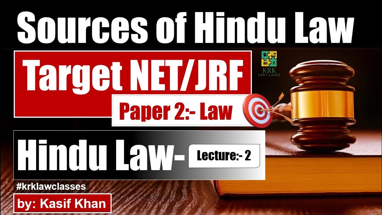 Sources of Hindu Law | Ancient and Modern Sources | Lecture 2 | Family ...