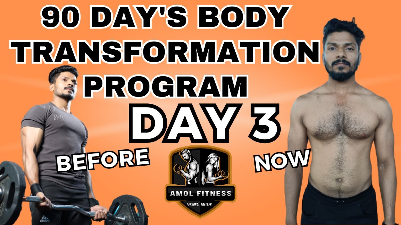 90 Day's Body Transformation Program For Beginners | Day 3 | Amol ...