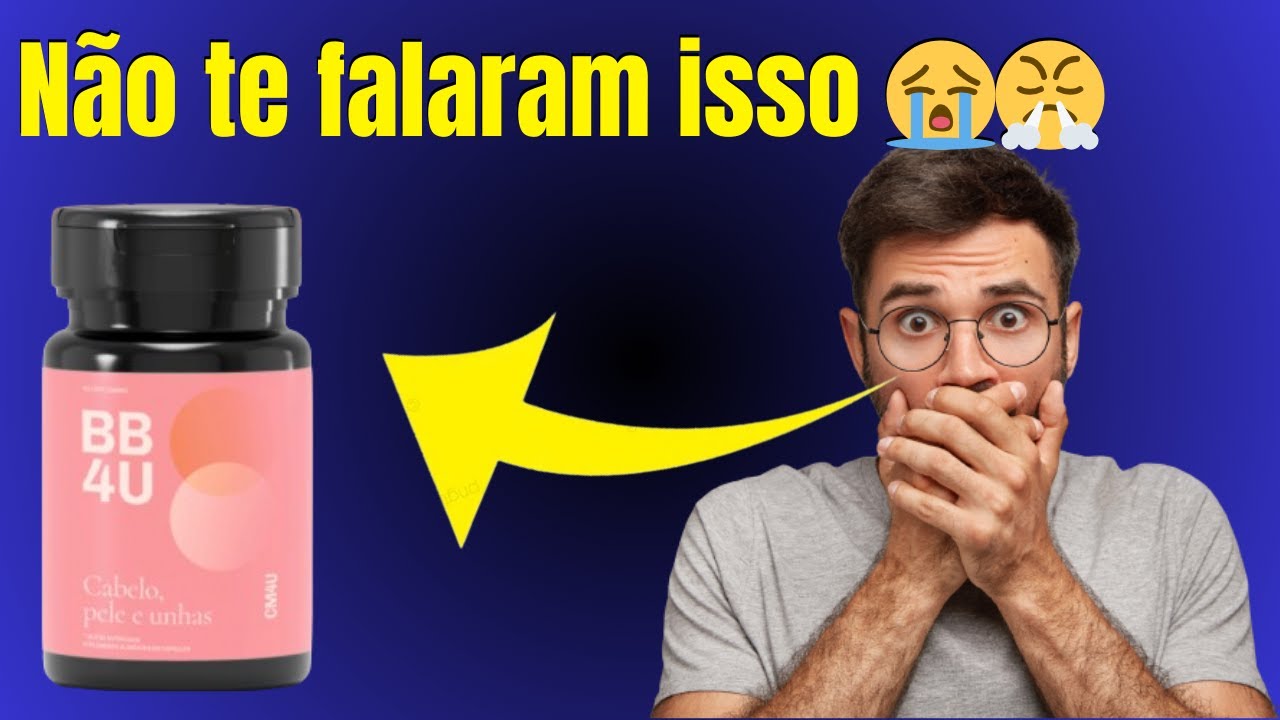 BB4U funciona? ⚠️CUIDADO⚠️ BB4U e bom pra o cabelo? BB4U onde comprar? BB4U funciona mesmo ...