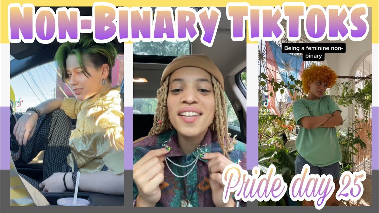 Non-Binary TikToks - Pride day 25 - YouTube