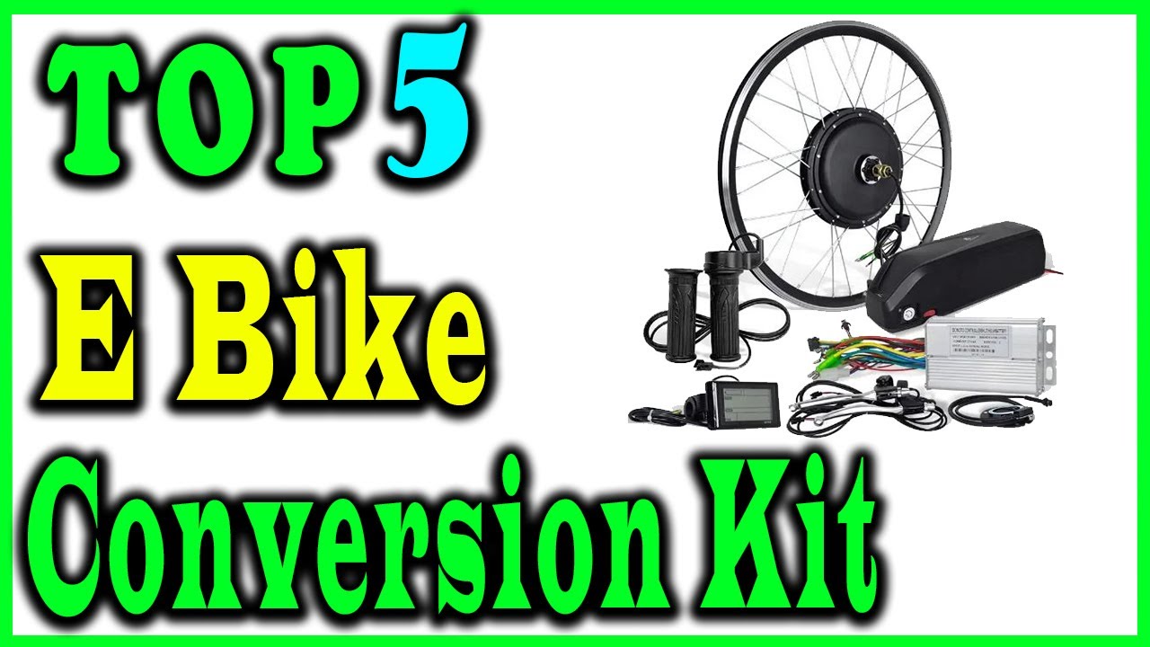 TOP 5 Best E Bike Conversion Kit Review 2024 - YouTube