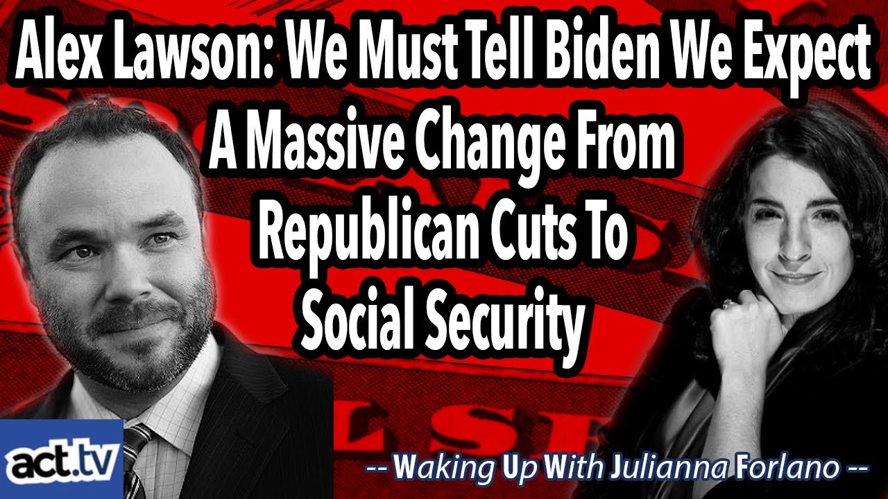 Alex Lawson: We Must Tell Biden We Expect A Massive Change From ...