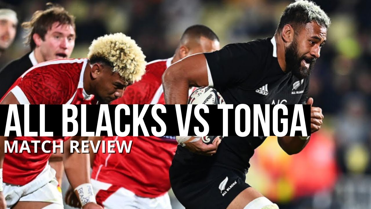 Reviewing All Blacks vs Tonga 2021 - YouTube