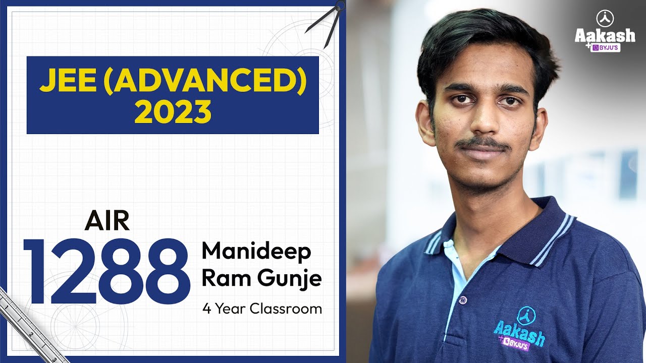 Manideep Ram Gunje Shares His Advice For Aspirants | AIR 1288, JEE ...