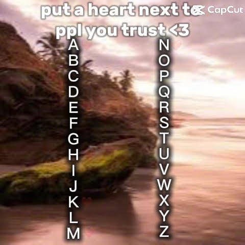 Put a heart next to ppl u trust - YouTube