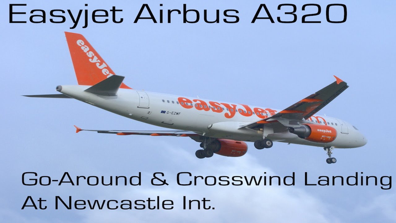 Easyjet A320 Windshear Go Around and Crazy Crosswind Landing at ...