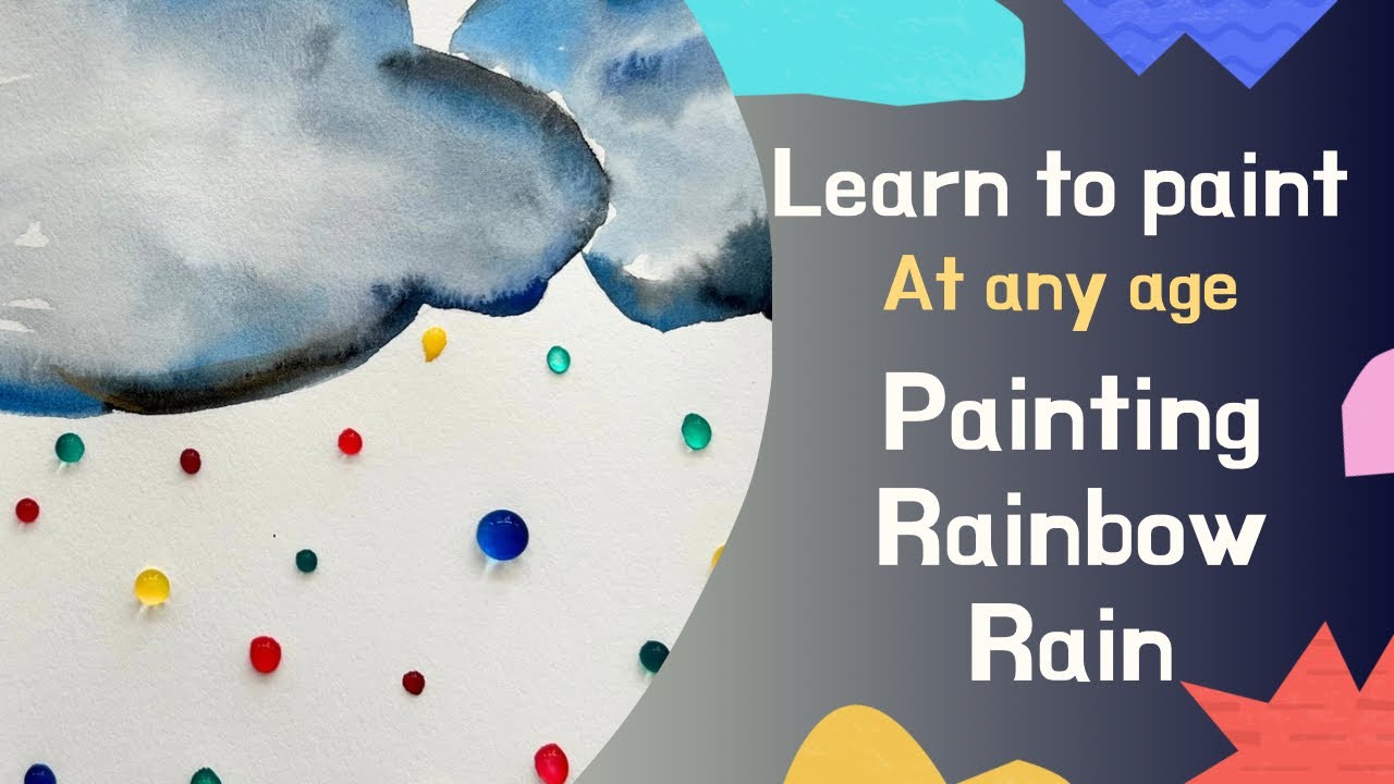 Painting a rainbow rain | Learn to paint at any age - YouTube