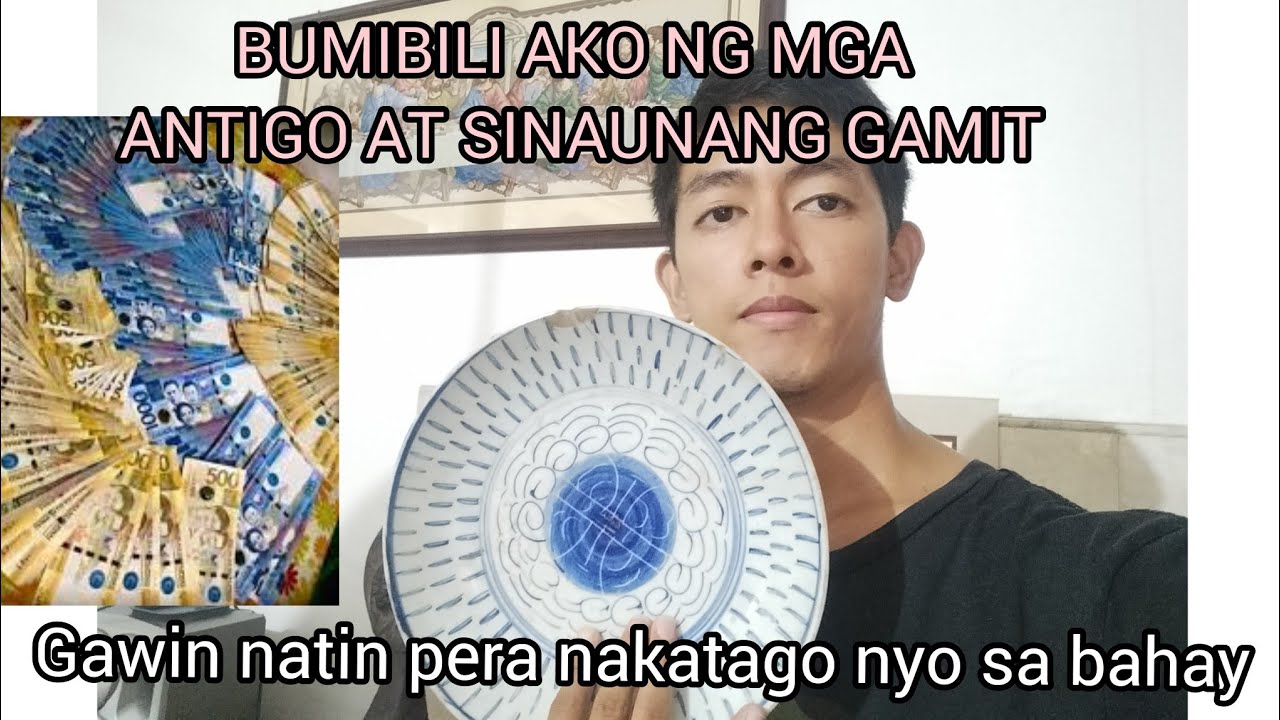 BUMIBILI PO AKO NG MGA ANTIGONG GAMIT, OLD PAINTINGS, FURNITURES AND ...