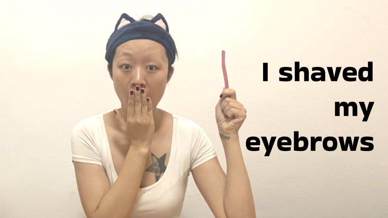 Bold Choices: My Eyebrow Shaving Experience | Minimalism | Living Alone ...