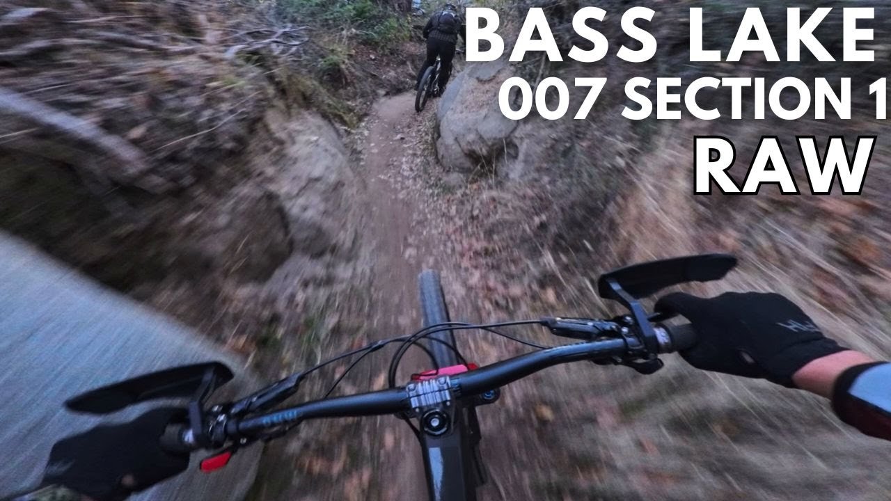 007 (Section 1) - Bass Lake, CA - [4K] // Ep 12 - YouTube