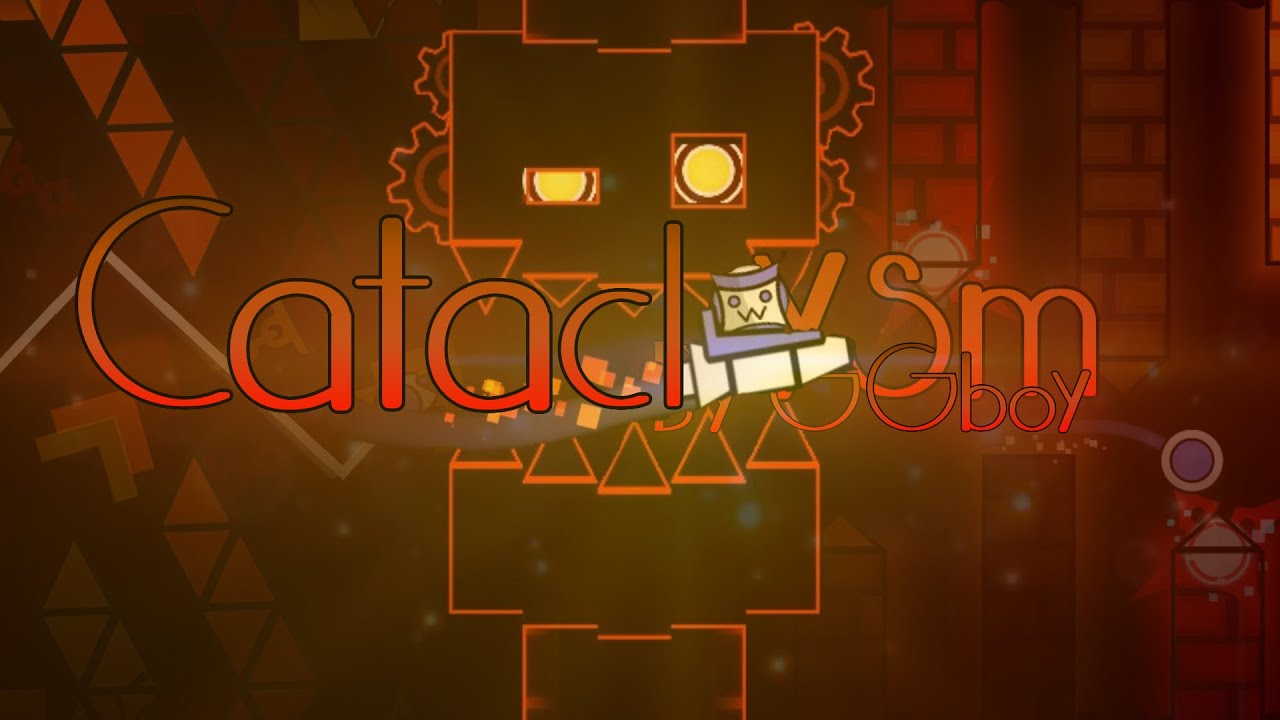 My worst GD experience... | Cataclysm 100% by Ggb0y ! [ 4th extreme ...