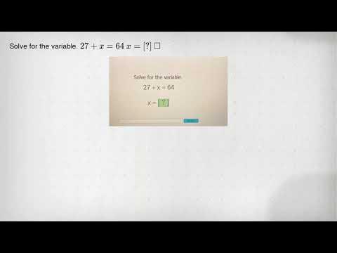 Solve for the variable. 27+x=64 x=[?] square - YouTube