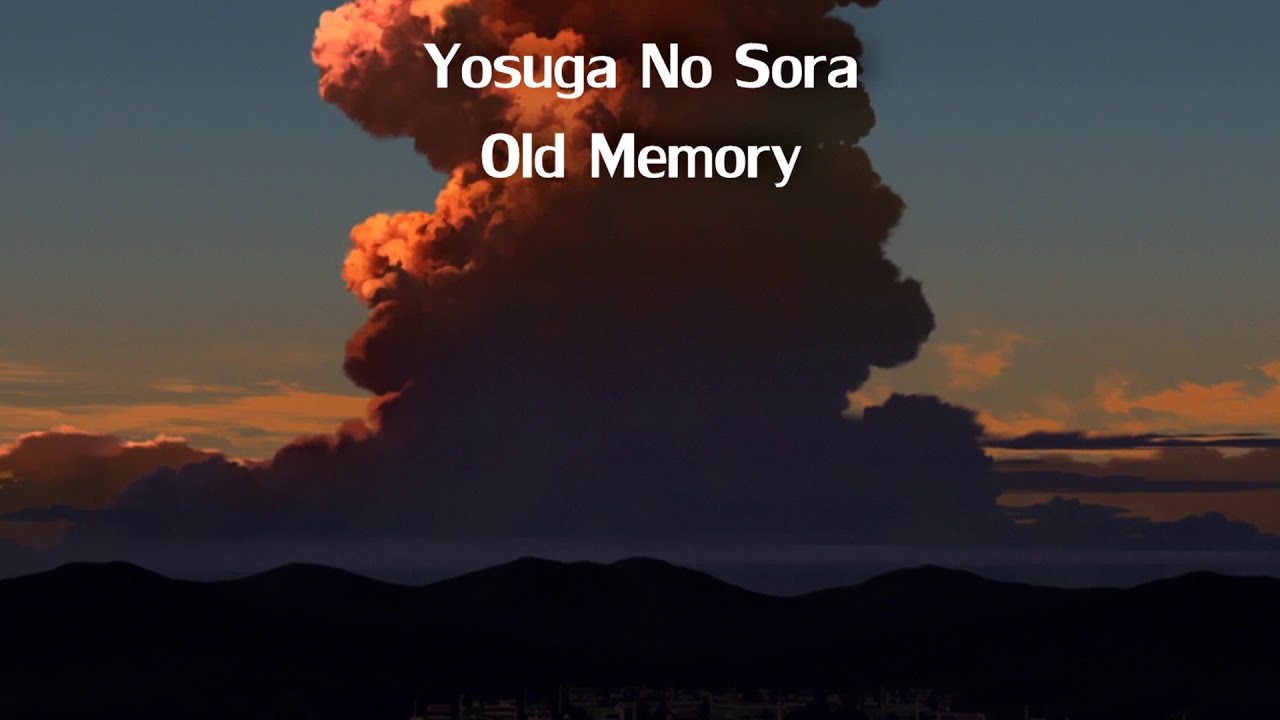 Yosuga No Sora - Old Memory - YouTube Music
