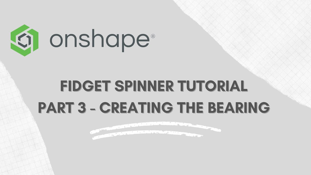 Fidget Spinner - OnShape Tutorial Part 3 - YouTube