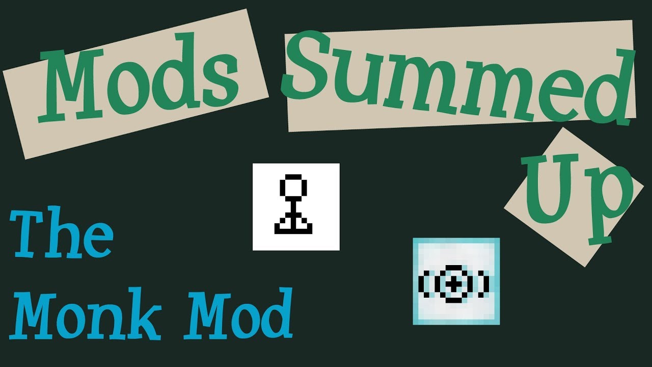 The Monk Mod Summed Up - YouTube