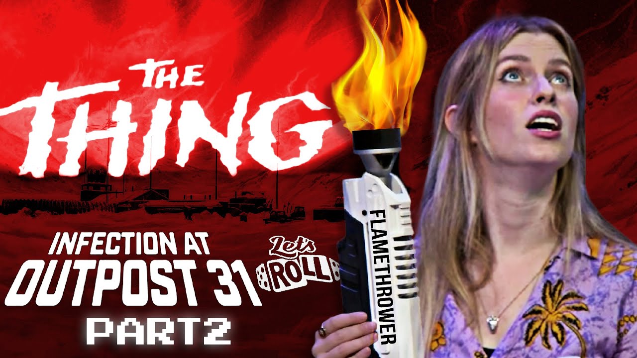 Let’s Roll - The Thing: Infection at Outpost 31 | Impossible Choices ...
