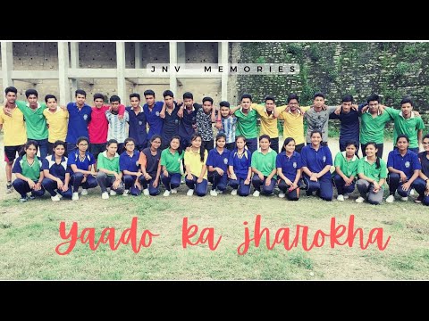 JNV CHAMOLI | YAADO KA JHAROKHA | Jnv Chamoli 2019 Batch | Jnv Memories ...
