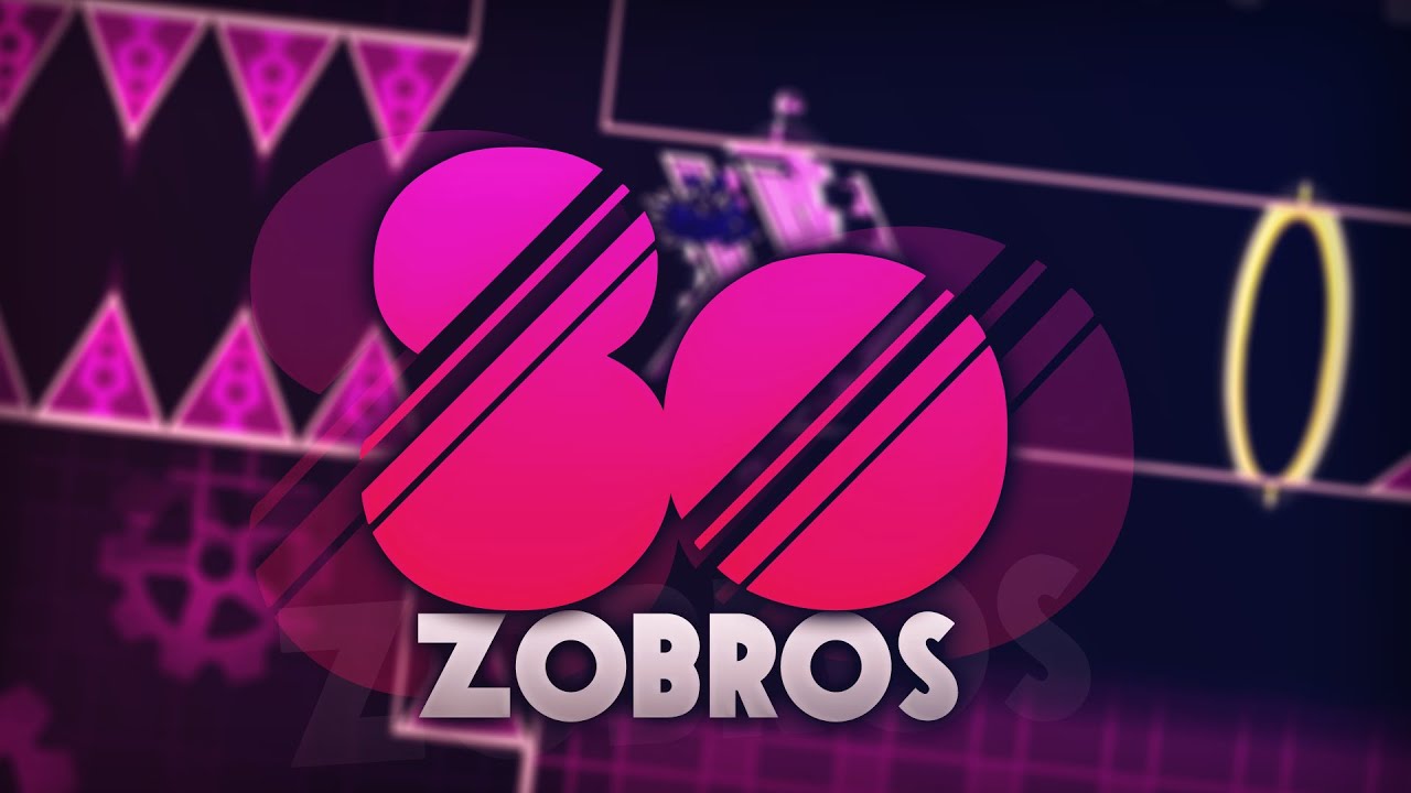 Geometry Dash I 8o - Zobros & Etzer I Insane Demon 10* - YouTube