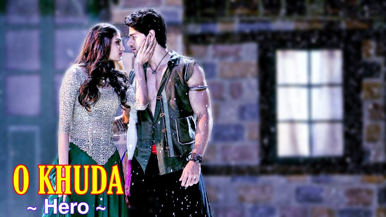 O Khuda Full Song : Hero | Amaal Mallik | Palak Muchhal | Sooraj ...