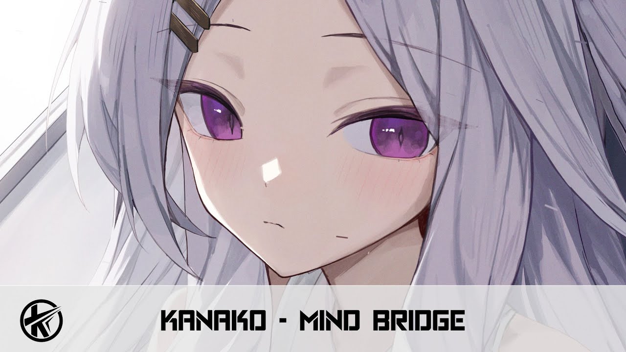 Nightcore - Mind Bridge | Kanako - YouTube