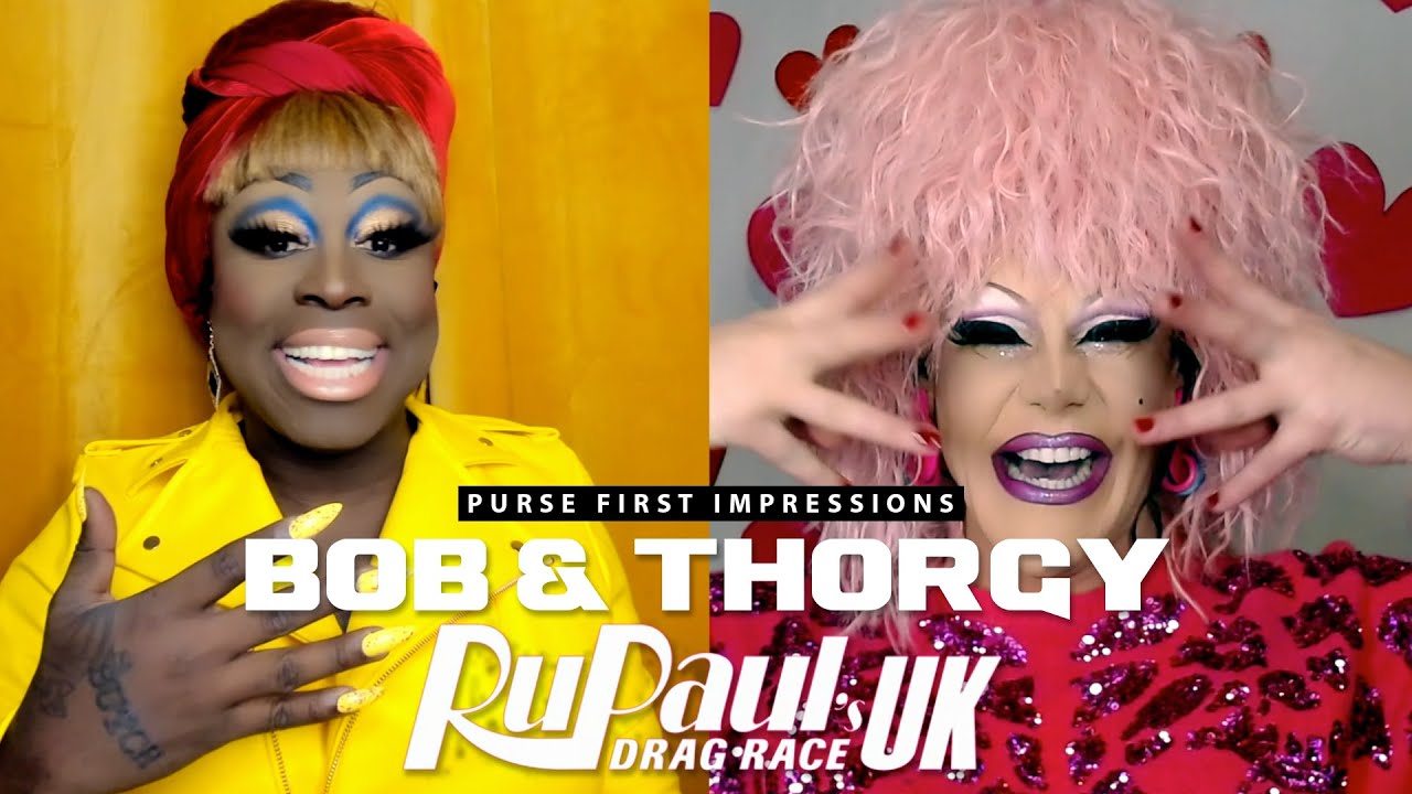 Bob The Drag Queen & Thorgy Thor | Purse First Impressions | RPDRUK ...