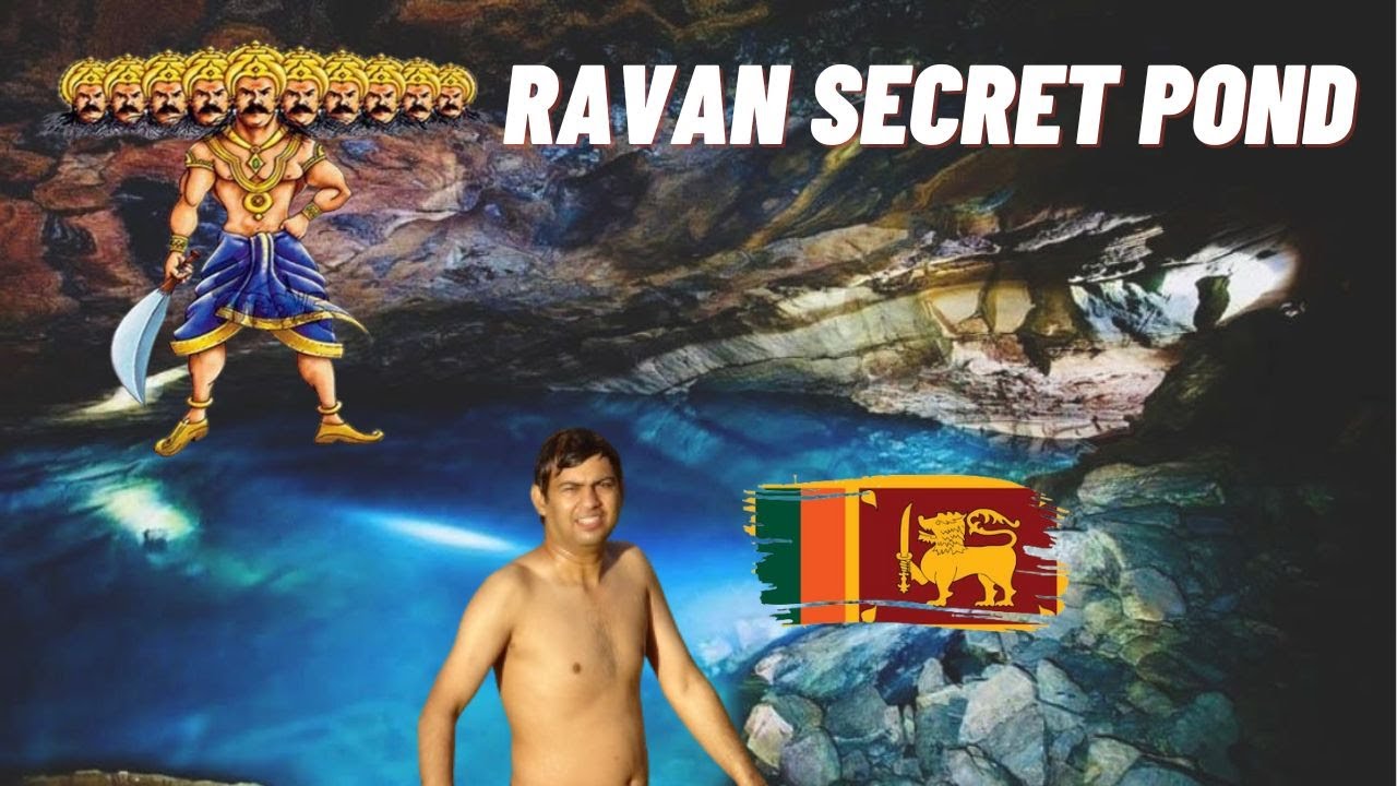 RAAVAN'S SECRET CAVE IN SRI LANKA 🇱🇰 Ravan Underground Blue Water Pond I रावण_की_रहस्यमय_गुफा ...
