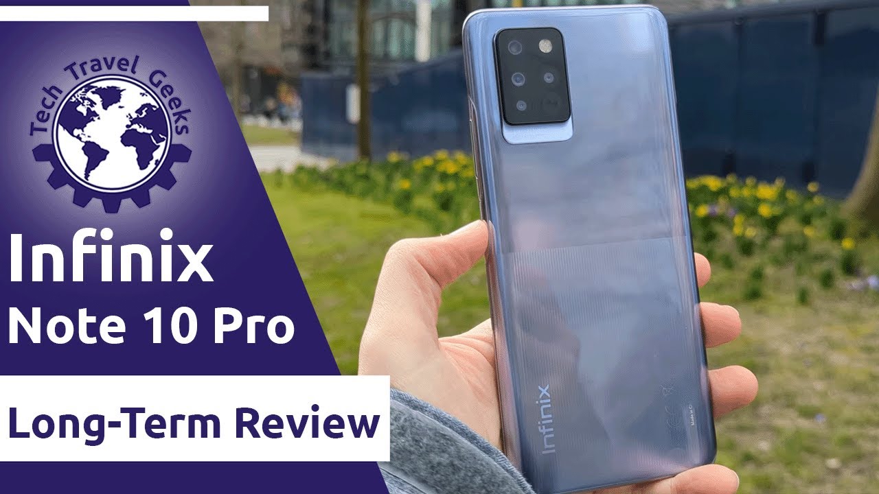 Infinix Note 10 Pro Smartphone - Long-Term Review - YouTube