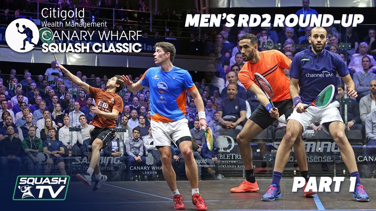 Squash: Canary Wharf Classic - Rd 2 Roundup [Pt. 1] - YouTube