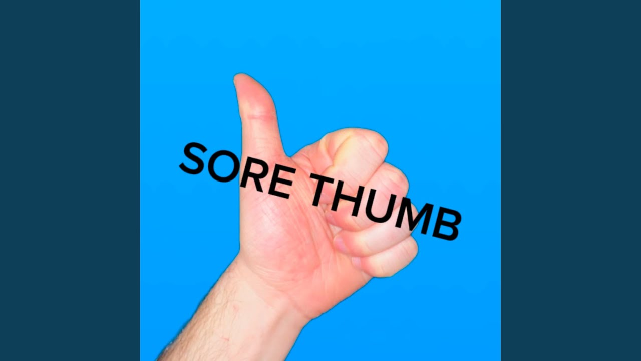 Sore Thumb - YouTube