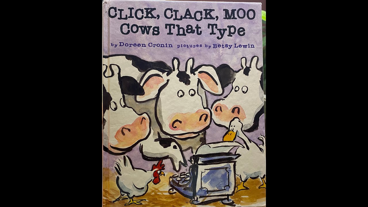 Click, Clack, Moo Cows That Type Read Aloud - YouTube