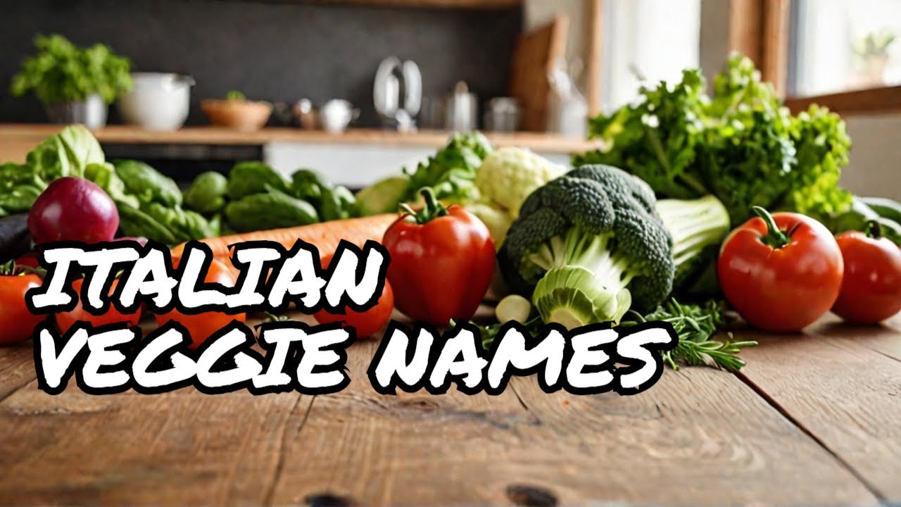 Fresh and Healthy: 16 Vegetable Names in Italian Made Easy - YouTube