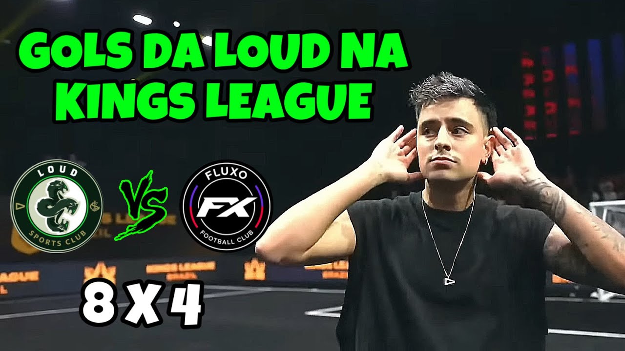 LOUD 8 x 4 FLUXO | PRIMEIRA RODADA DA KINGS LEAGUE BRASIL | LOUD AMASSOU O FLUXO - YouTube