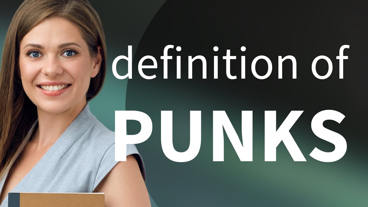 Punks | what is PUNKS meaning - YouTube