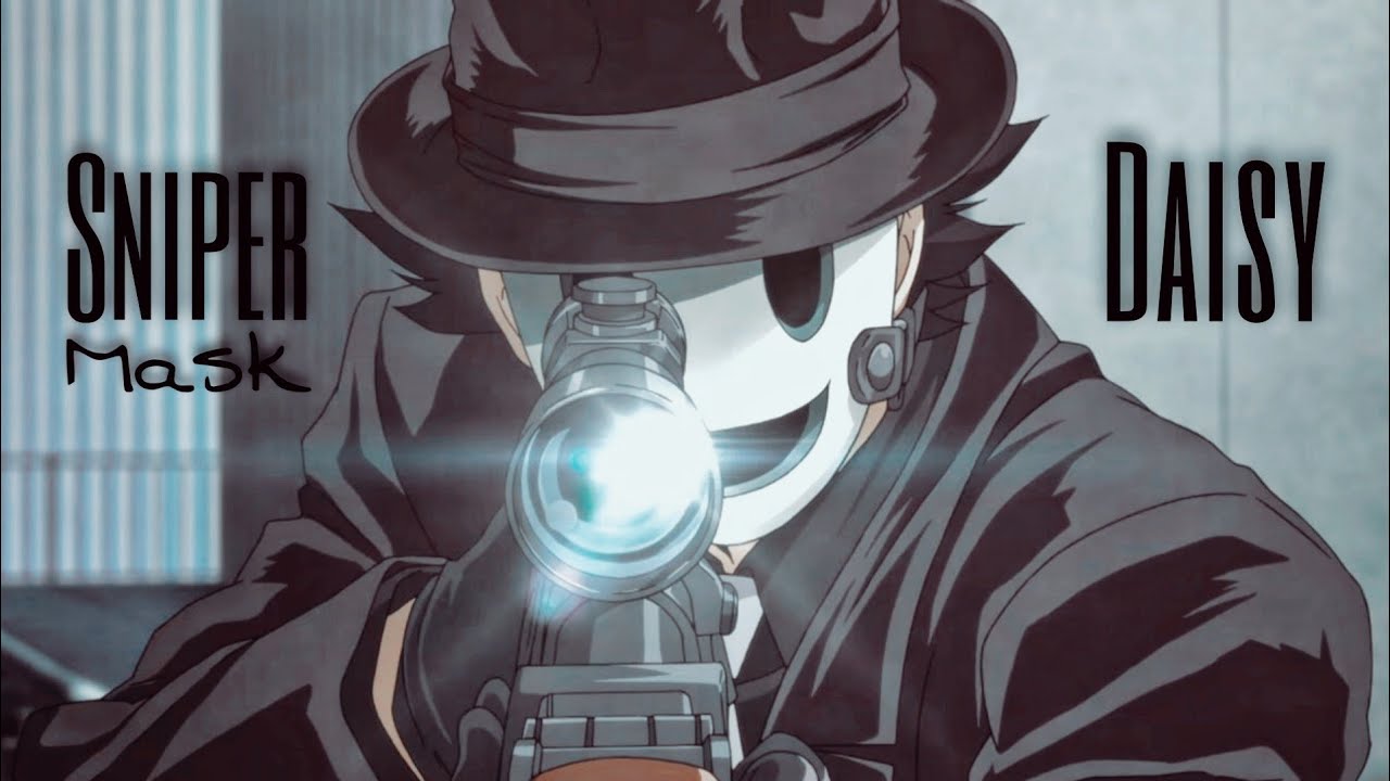 [AMV] Sniper Mask - Daisy || High Rise Invasion - YouTube