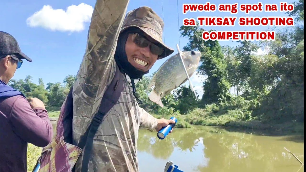 Ang airgun fishing spot na pwede sa Tiksay Shooting competition ...