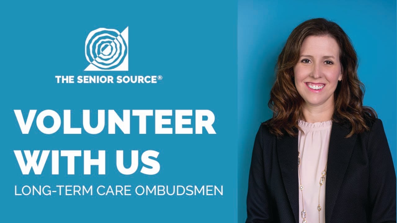 Volunteer Opportunities at The Senior Source - Ombudsman - YouTube