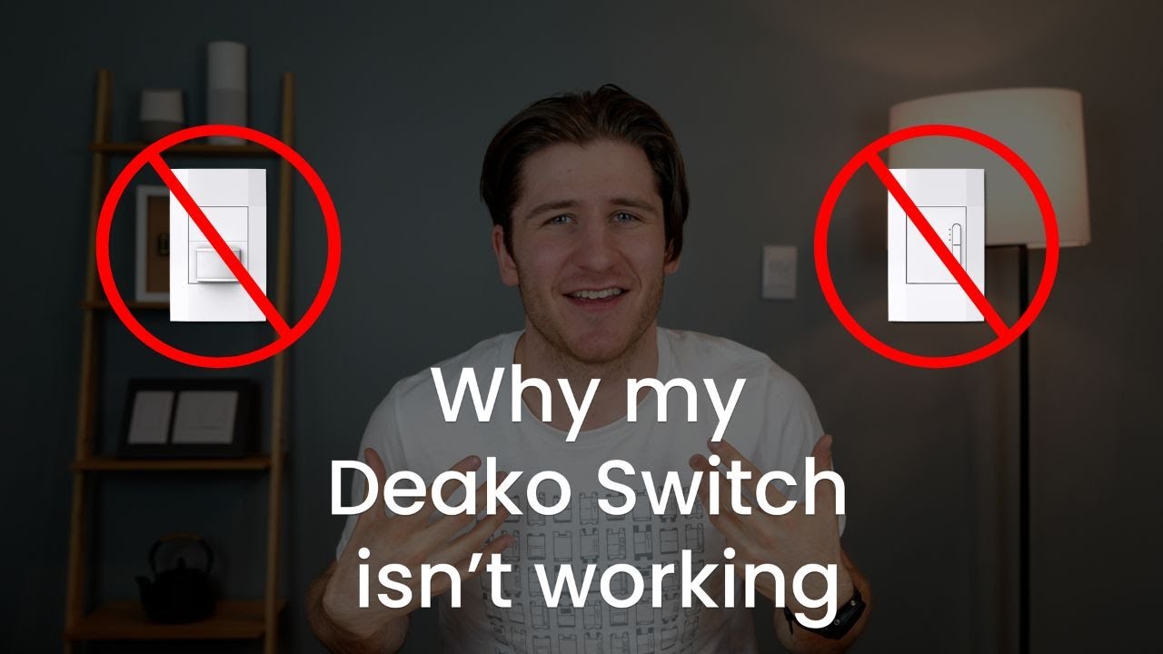 Why my Deako switch isn't working - YouTube