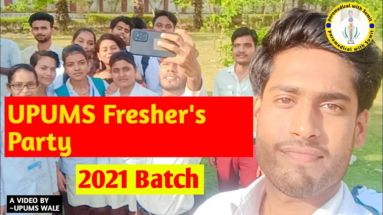 UPUMS Fresher's Party 21 Batch, UPUMS Paramedical,@upums_wale - YouTube