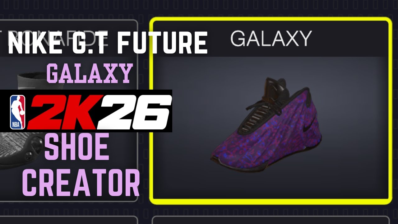 NIKE G T FUTURE GALAXY NBA2K26 SHOE CREATOR - YouTube