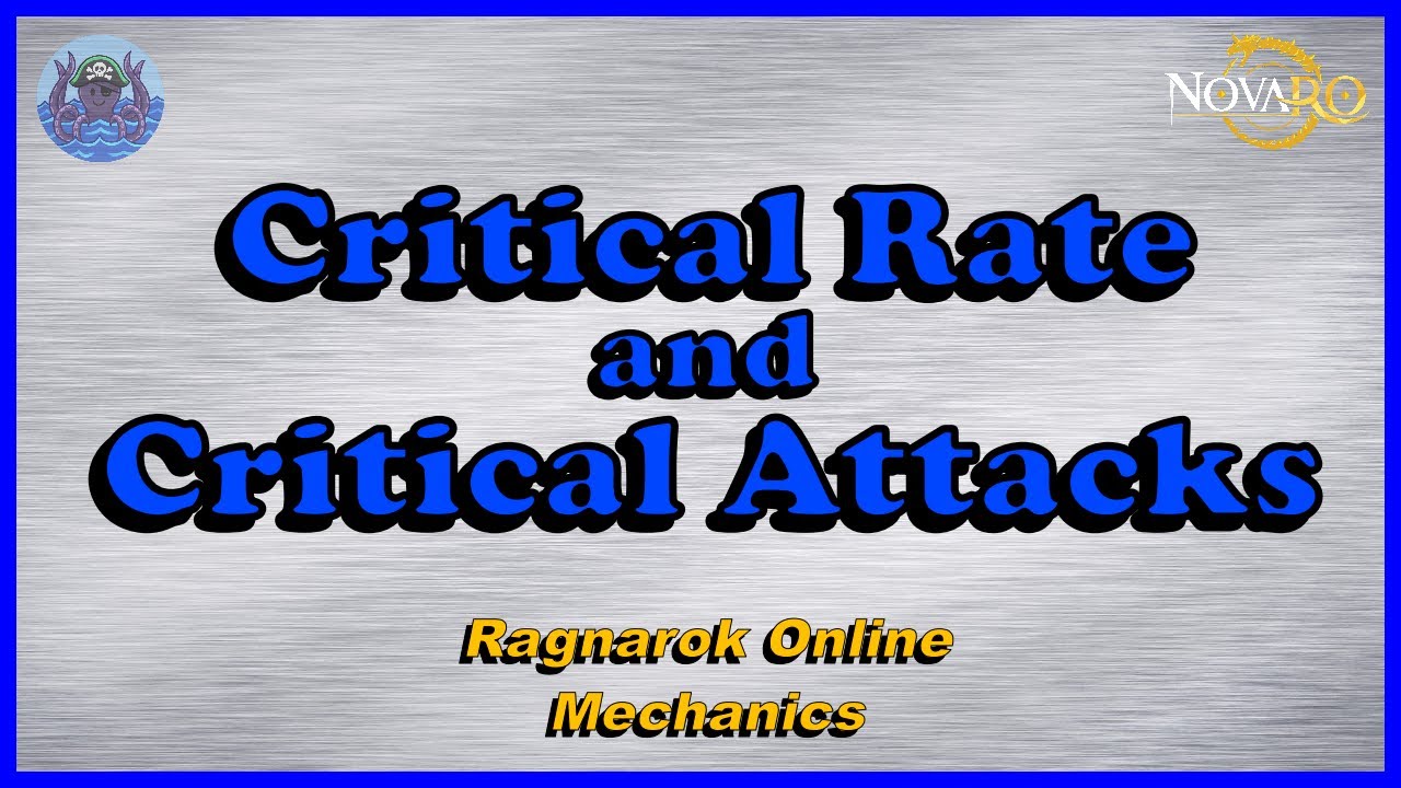 Critical Attacks and Critical Rates | Ragnarok Online - YouTube
