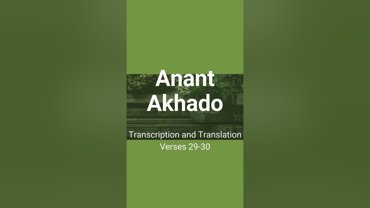 Aashaji | Anant Akhado| English Transcription and Translation Verses 29-30 - YouTube
