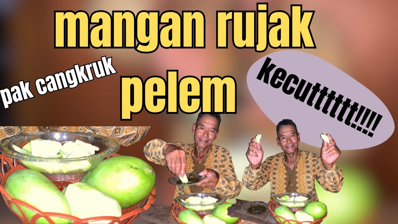 Mukbang rujak mangga asem polll - YouTube