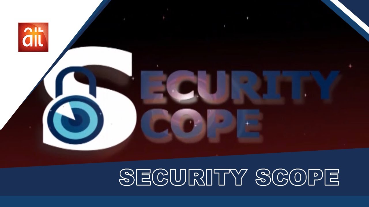 SECURITY SCOPE | NOVERMBER 23, 2024 | AIT LIVE - YouTube