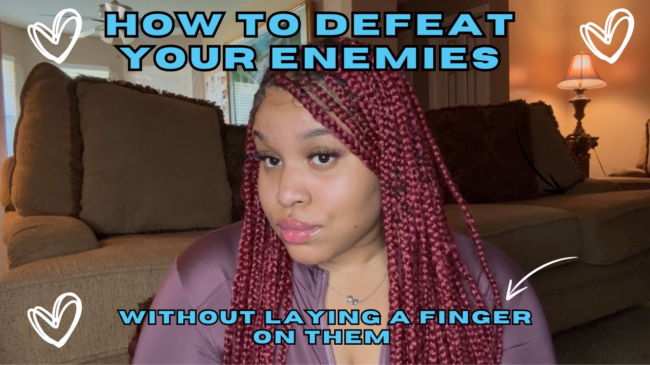 how to defeat your enemies without laying a finger on them - YouTube