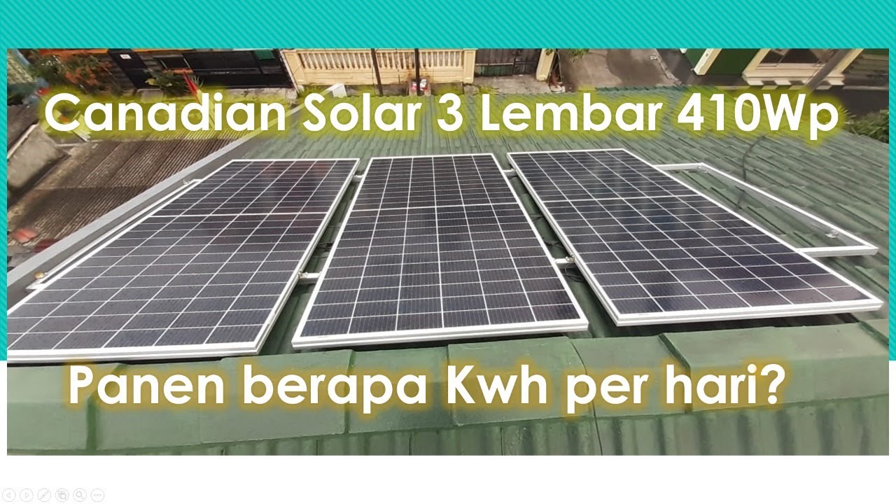 Pengalaman Pasang PLTS di Rumah dengan Merk Canadian Solar - YouTube